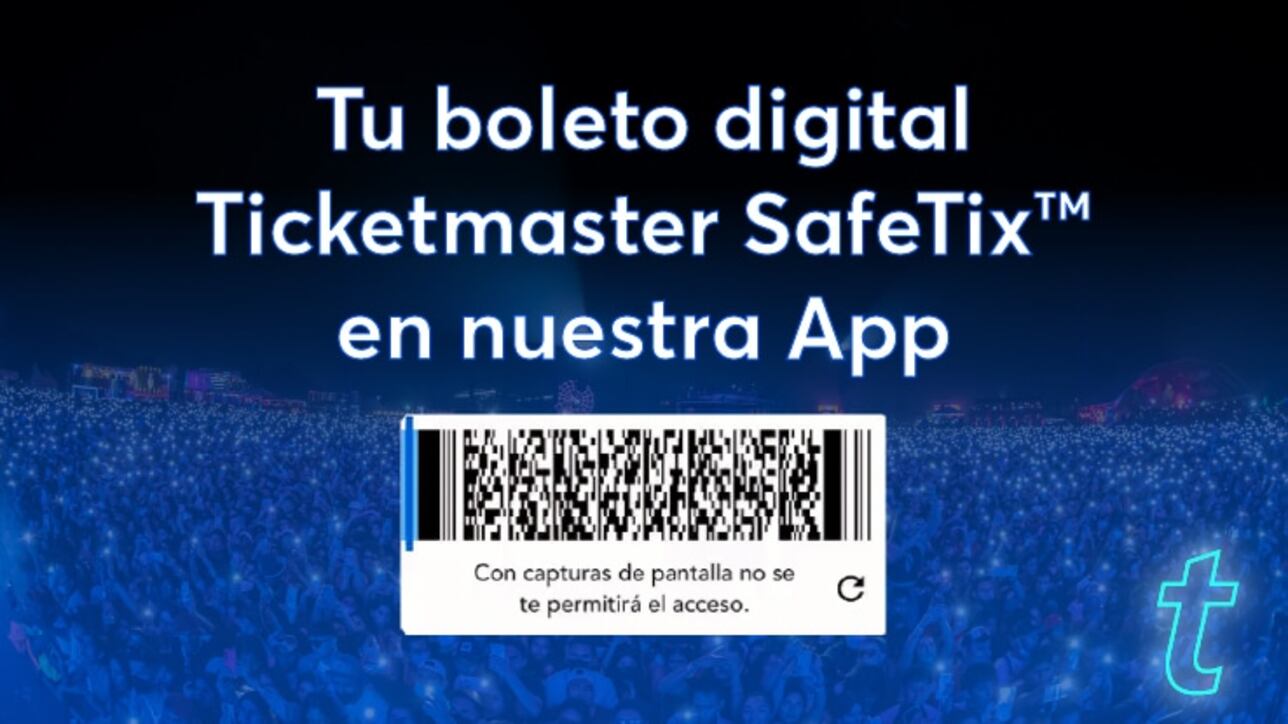 SafeTix: qué es y cómo funciona el nuevo boleto digital de Ticketmaster - Tikitakas