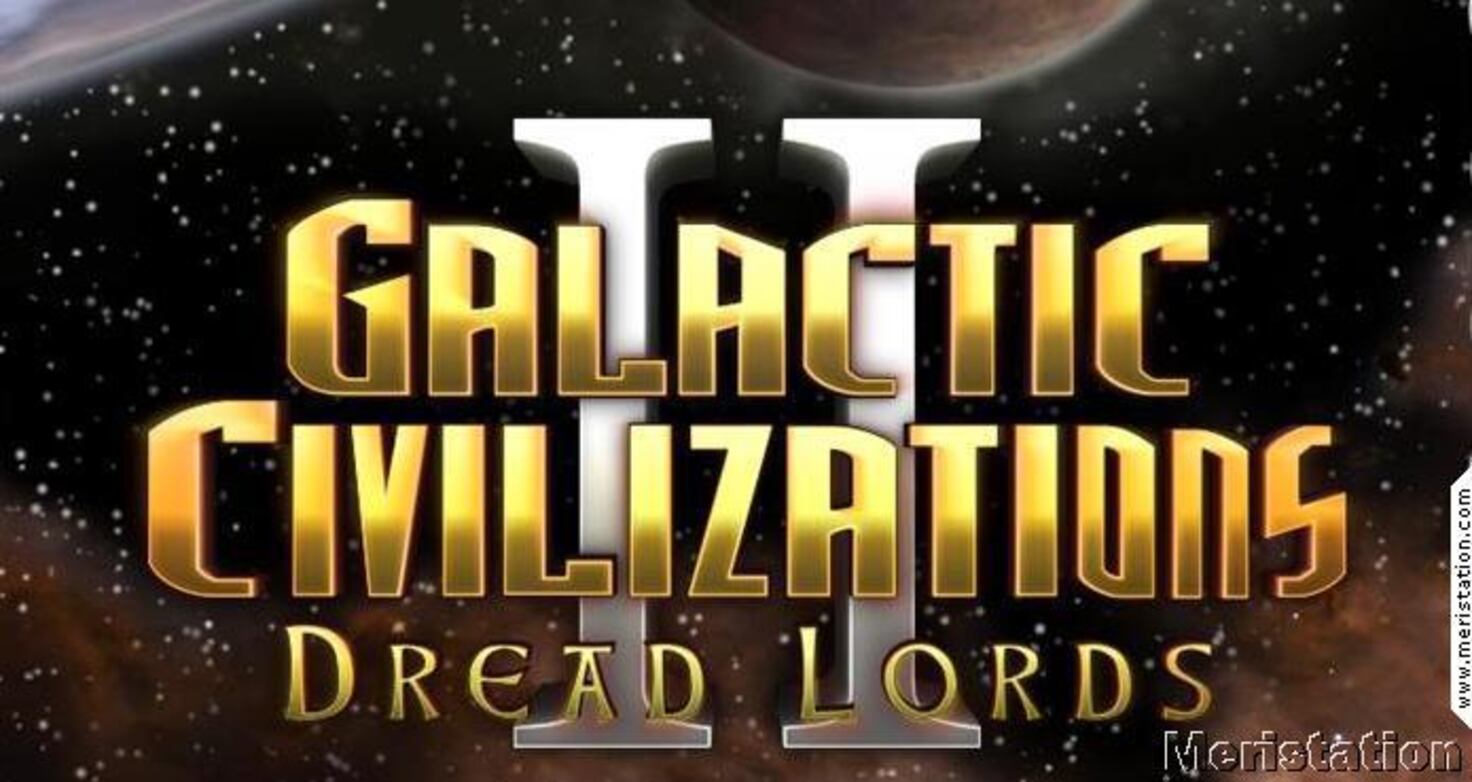 Galactic Civilizations II: Dread Lords, Impresiones - Meristation