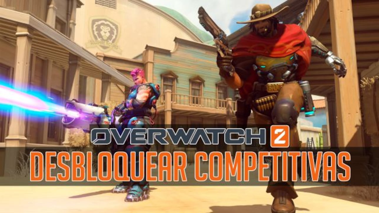 Overwatch 2: cómo desbloquear las Partidas Competitivas - Meristation