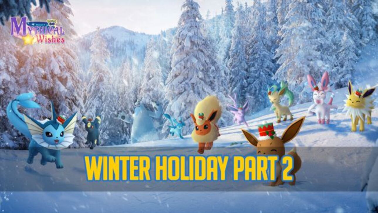 Winter Holiday Part 2 in Pokémon GO: all the details of the event and ...