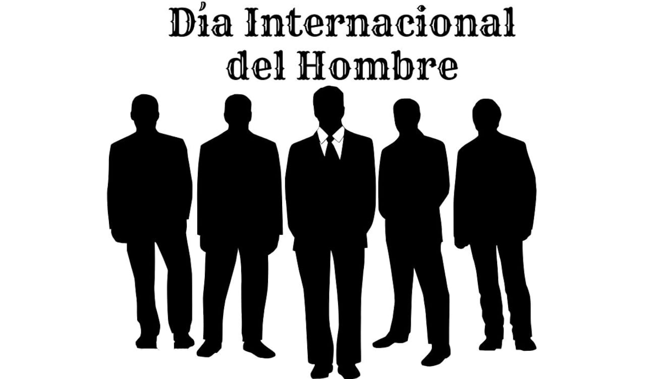 Día Internacional del Hombre: origen, significado y por qué se celebra ...